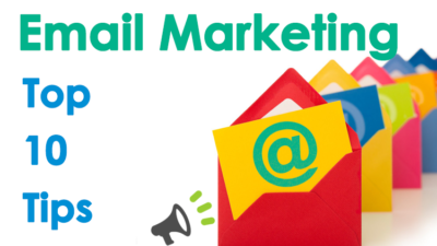 Top Ten Tips to Get Your Email Marketing Done Right