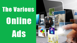 The Various Online Ads and their Features
